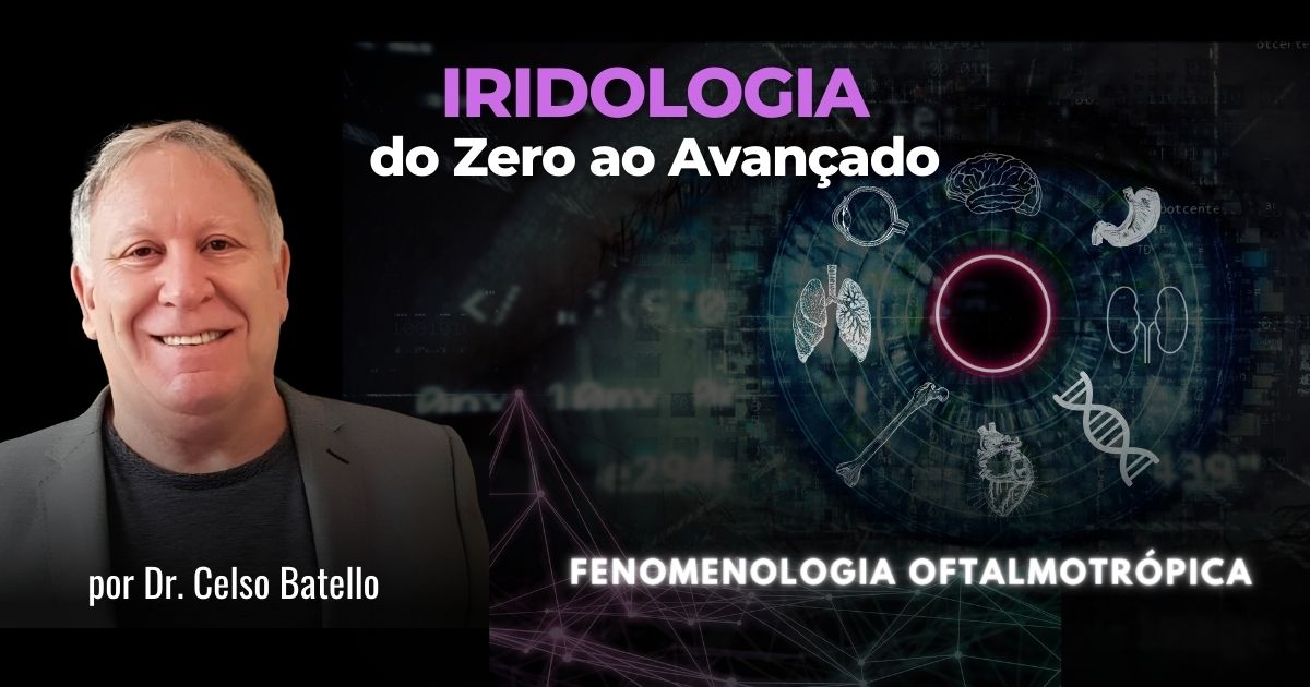 Curso de Iridologia Completo - Dr. Celso Batello